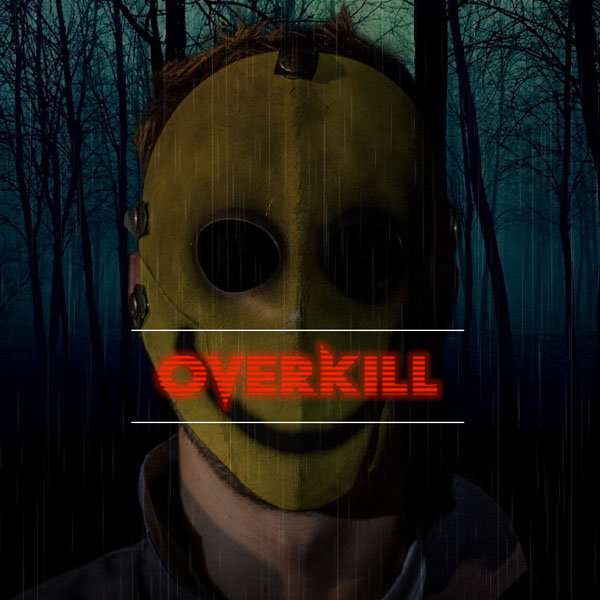 OverKill: 80's Slasher Movies meets The Looney Tunes